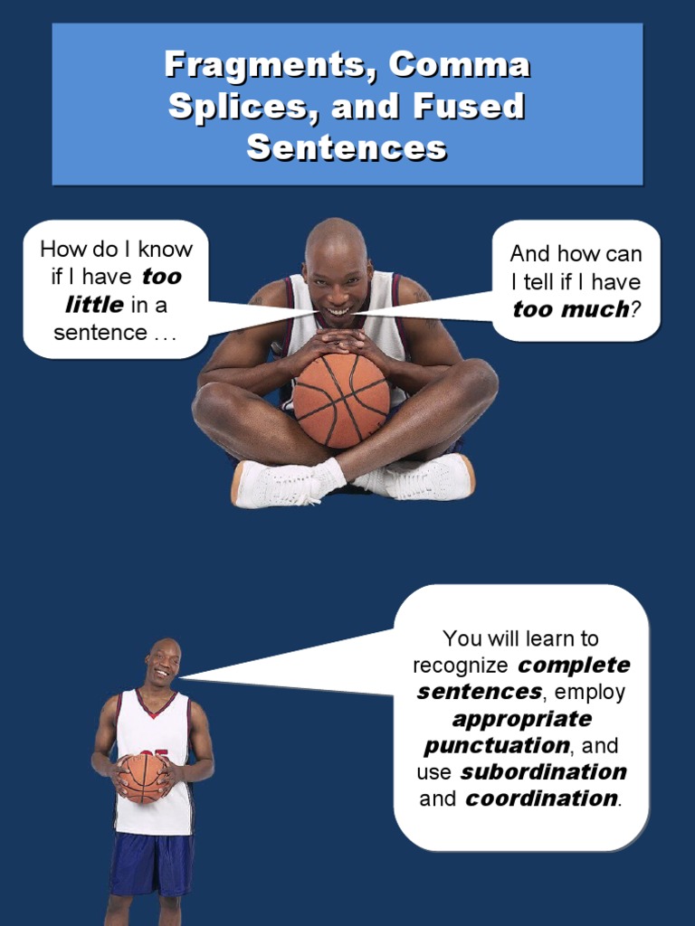 Comma Splice, Run-On, Fragment | PDF | Comma | Grammar