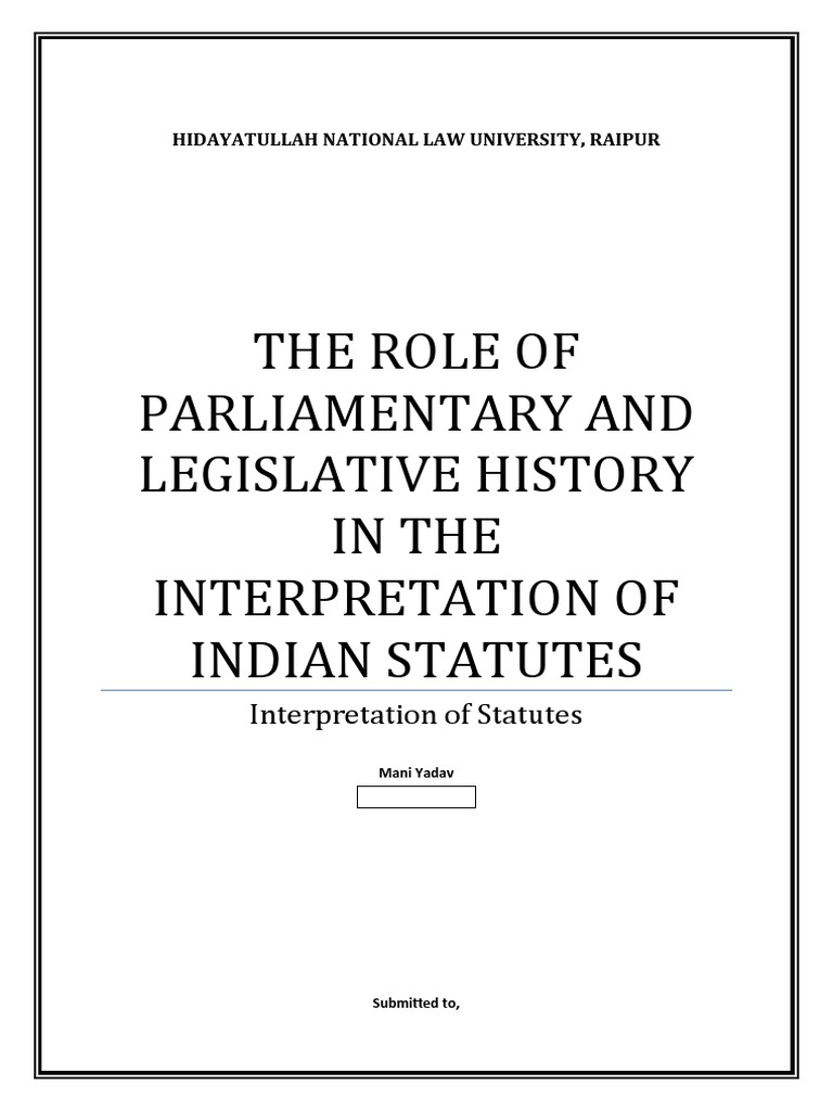 The Role of Parliamentary and Legislative History in The Interpretation ...