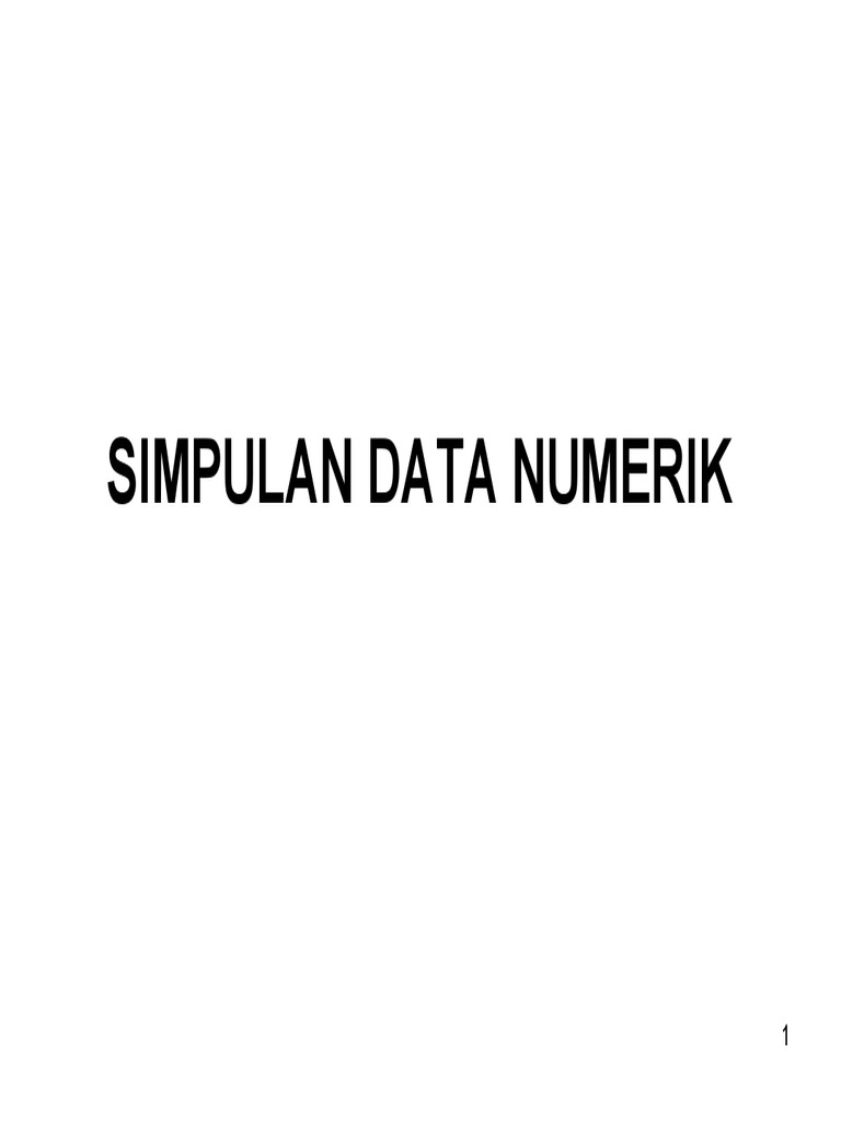 Simpulan Data Numerik (Ukuran Nilai Tengah) | PDF