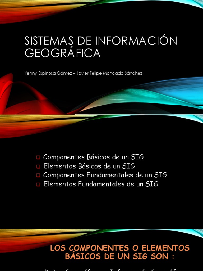 Componentes Clave de un SIG | PDF | Sistema de información geográfica ...