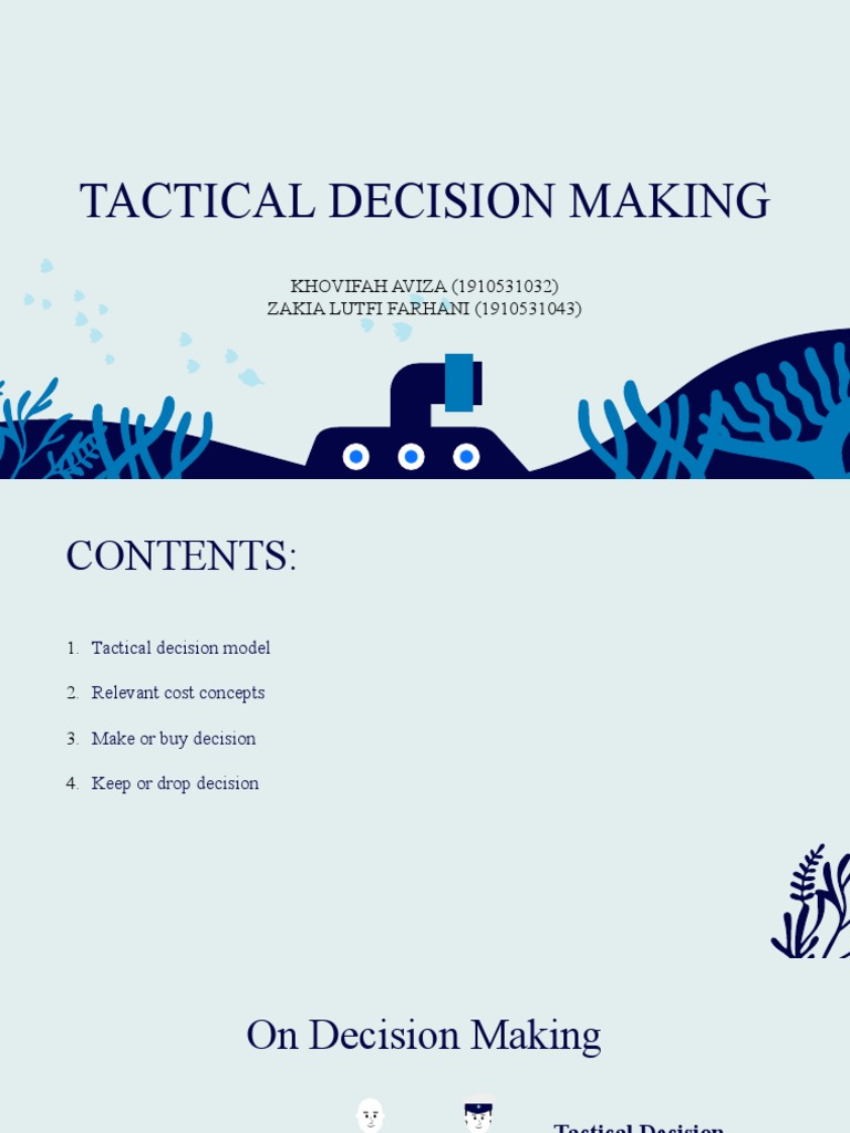 Tactical Decision Making Overview | PDF | Cost | Decision Making