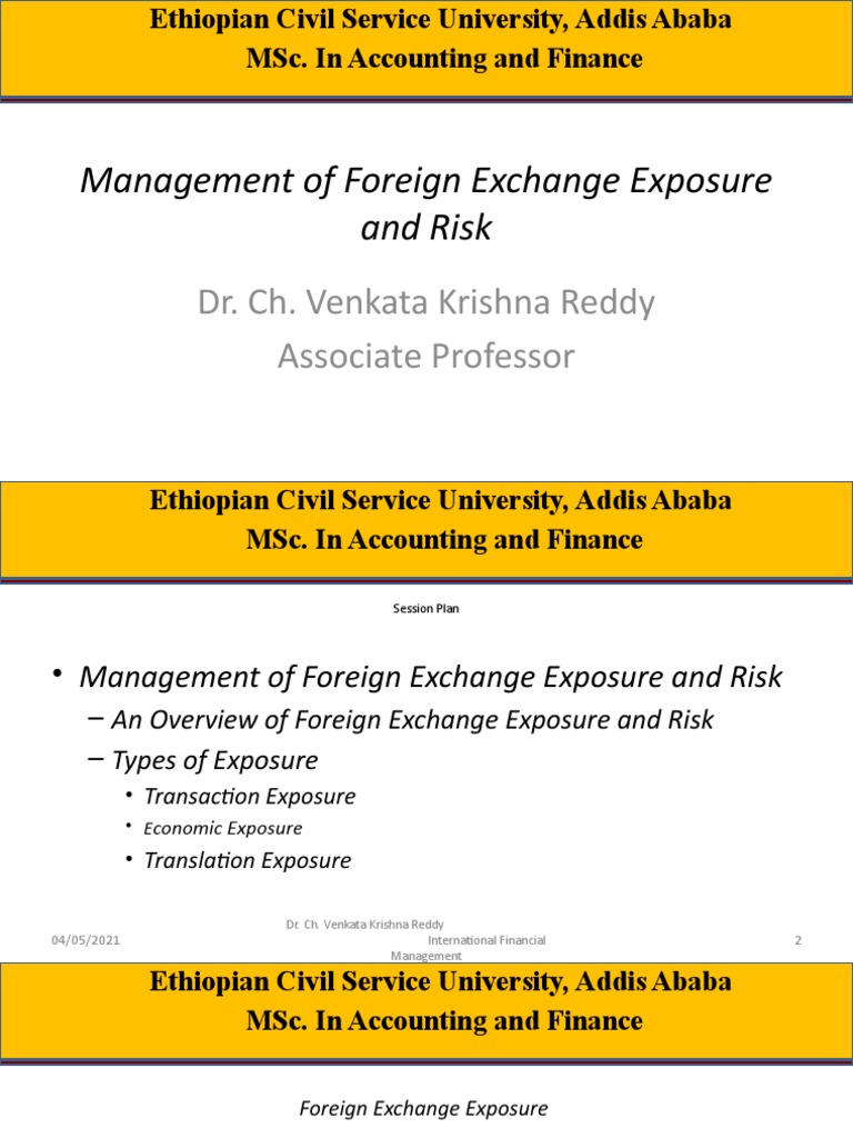 Management of Foreign Exchange Exposure and Risk: Dr. Ch. Venkata ...