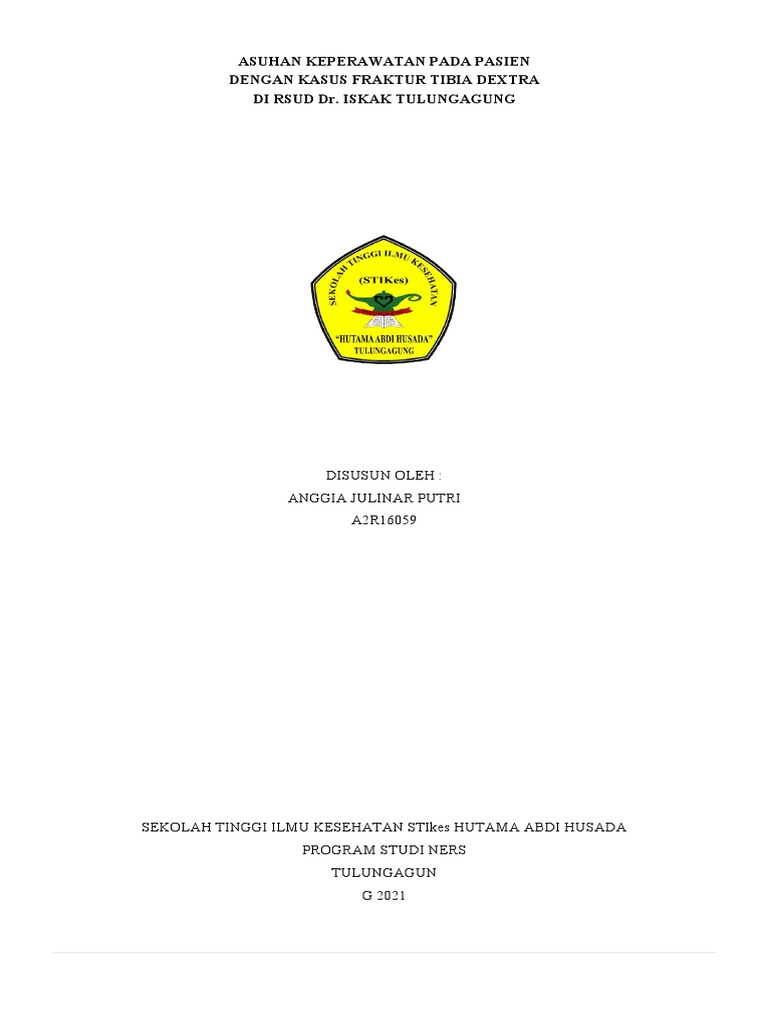 LP Dan Askep Fraktur Tibia Dextra (Anggia Julinar Putri) | PDF