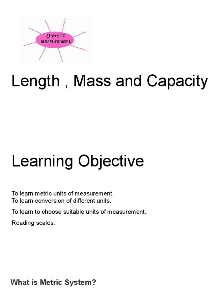 Length, Mass and Capacity | PDF | Teaching Methods & Materials ...