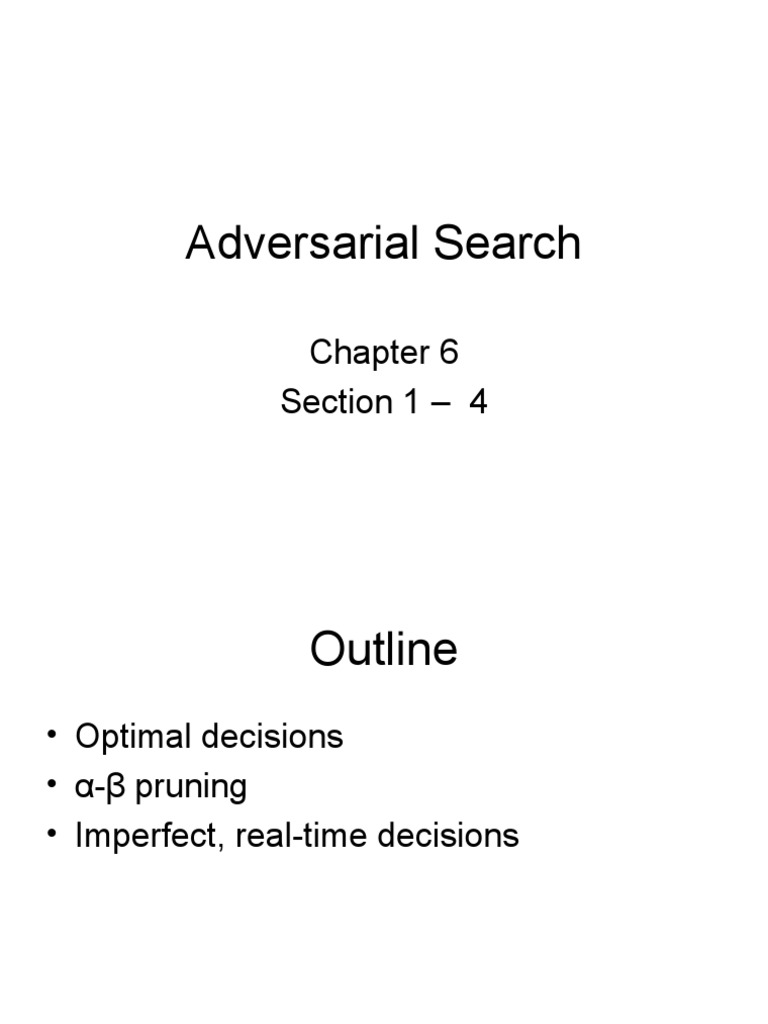 Adversarial Search: Section 1 - 4 | PDF | Computational Science | Mathematical And Quantitative ...