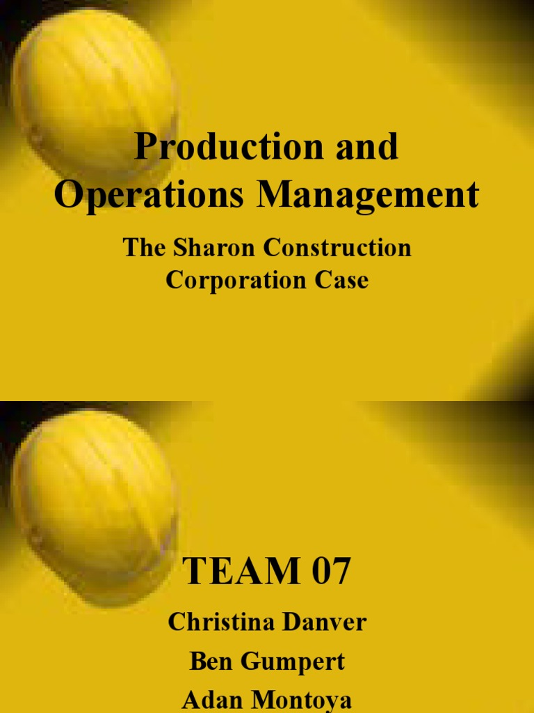 Production and Operations Management: The Sharon Construction Corporation Case | PDF | Risk ...