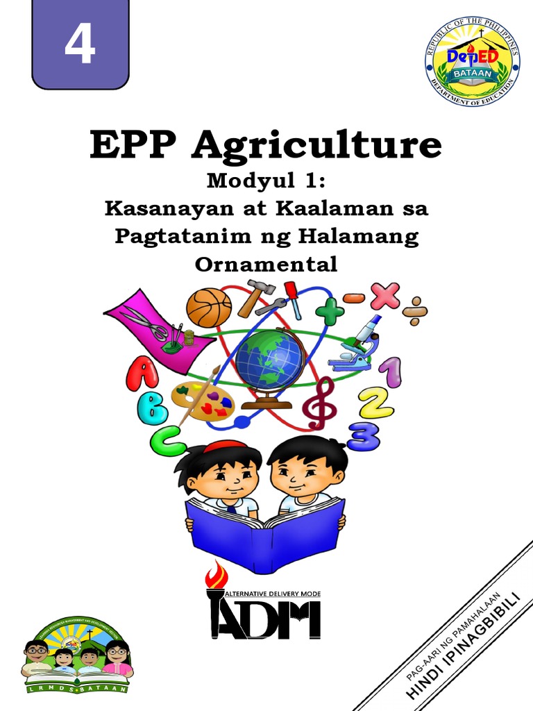 EPP4 - Agriculture - Modyul 1 - Kasanayan at Kaalaman Sa Pagtatanim NG Halamang Ornamental | PDF