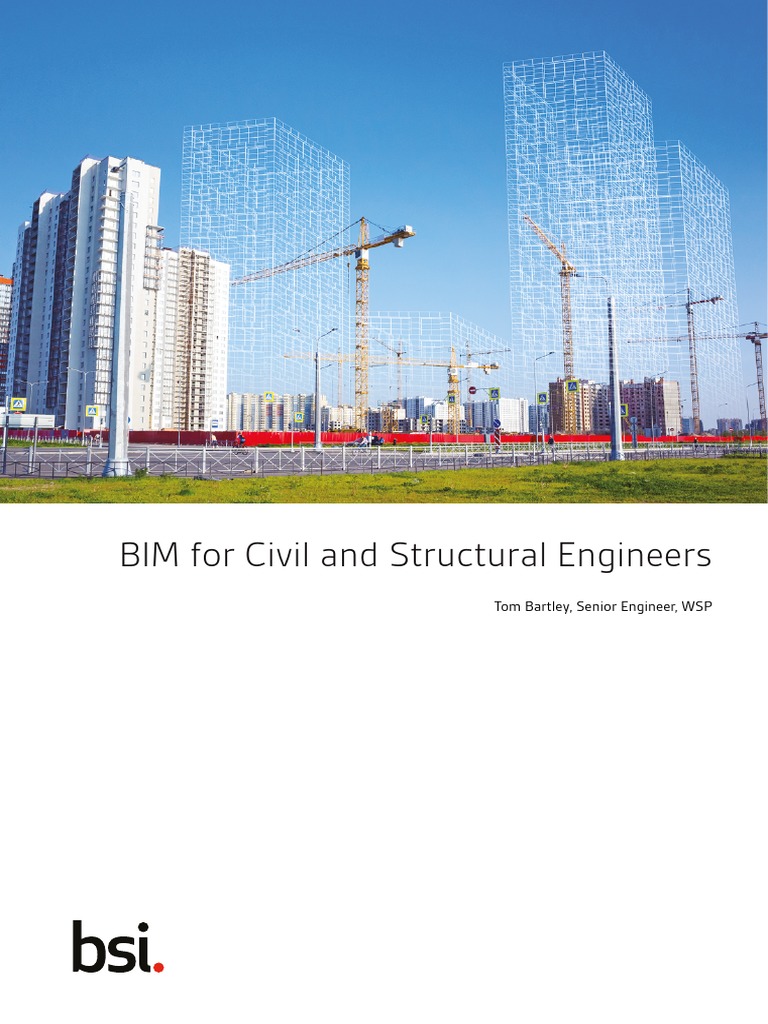 BIM For Civil and Structural Engineers: Tom Bartley, Senior Engineer ...