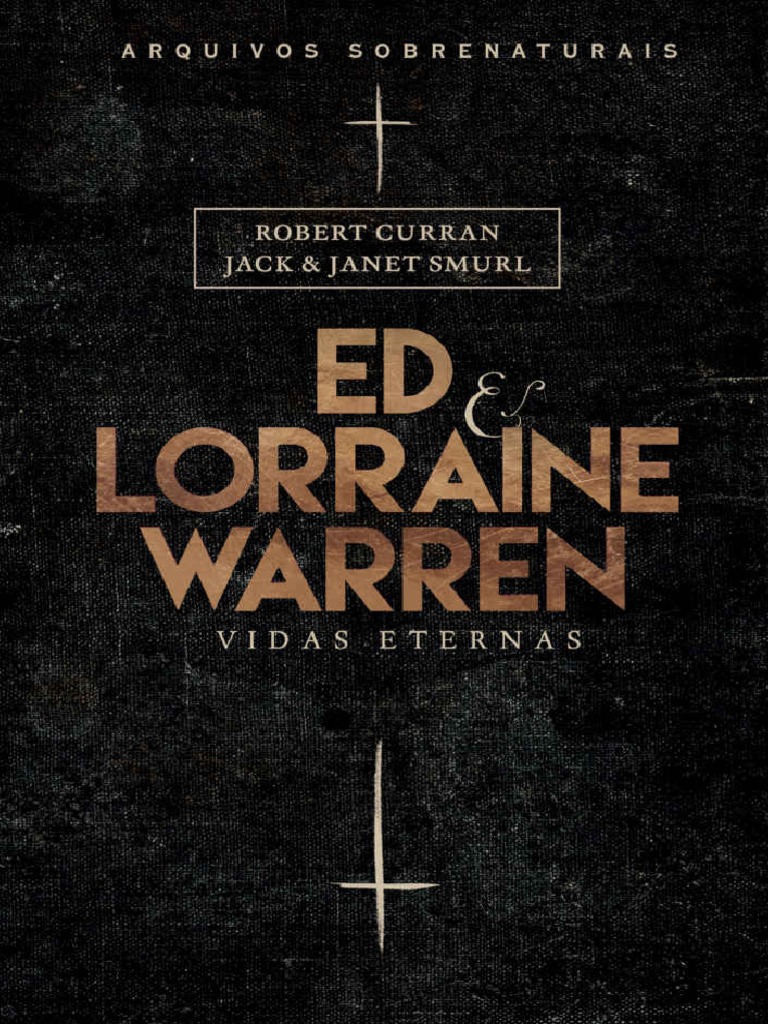 Ed & Lorraine Warren - Robert Curran | PDF | Exorcismo | Lyndon B. Johnson