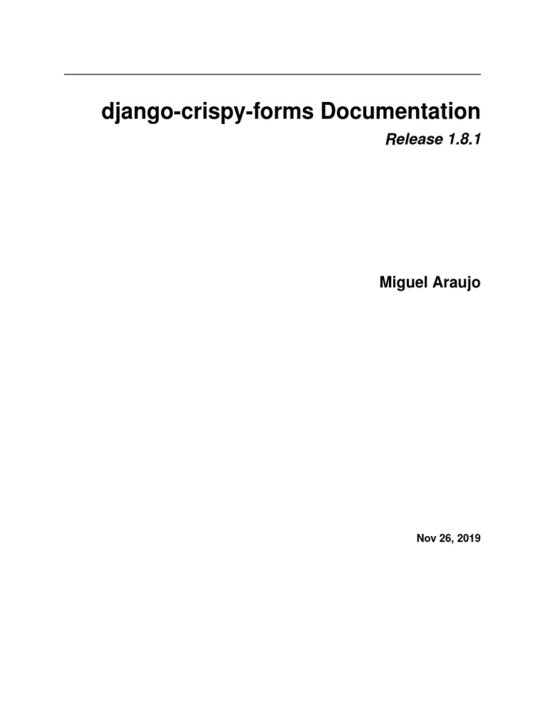 Django-Crispy-Forms Documentation: Release 1.8.1 | PDF | Html Element ...