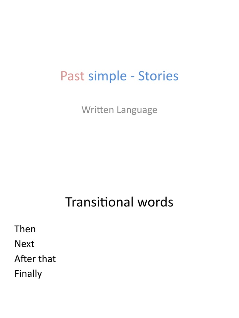 Past Tense Stories (1) Unit 3 PPT Simple Past | PDF