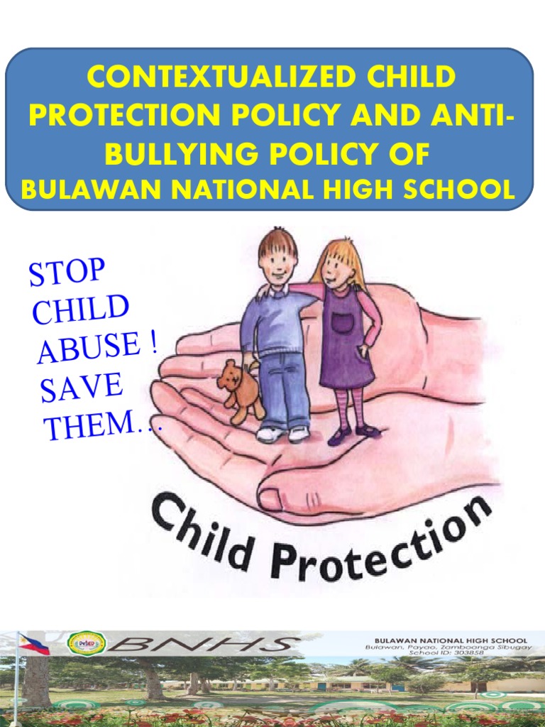 Contextualized Child Protection Policy and Anti-Bullying Policy of ...