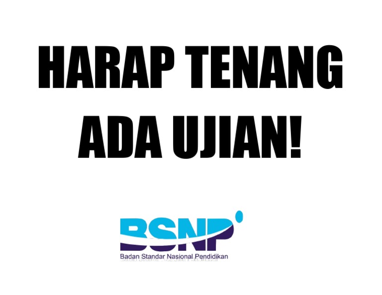 Harap Tenang Ada Ujian | PDF