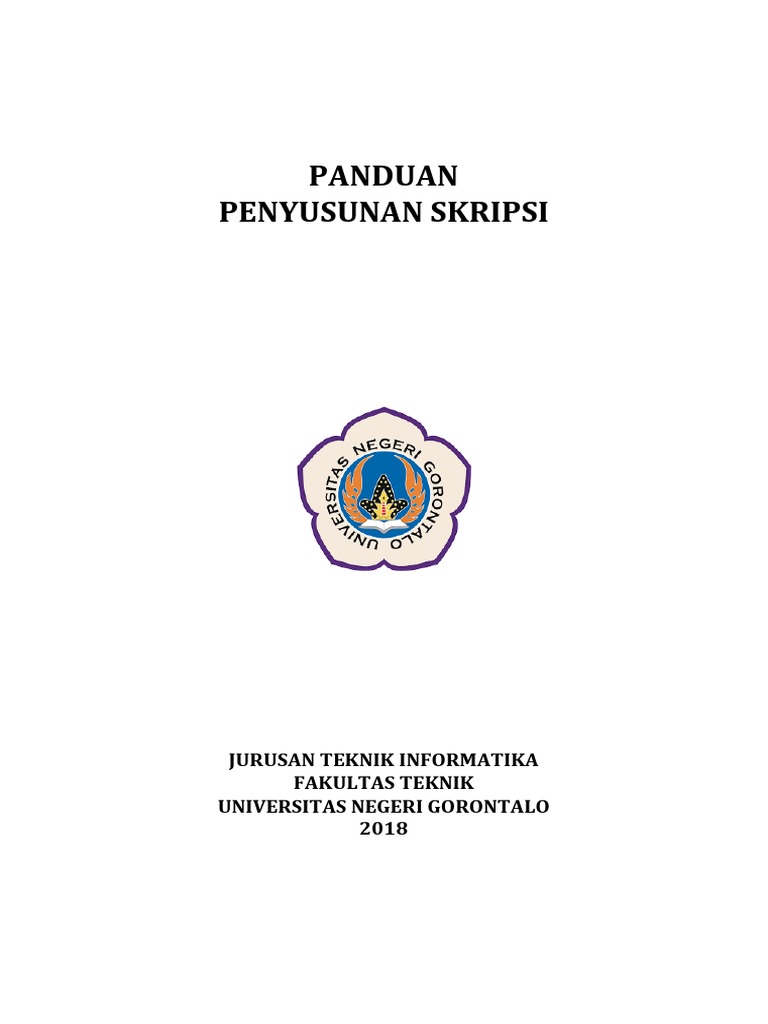 Draft - PANDUAN SKRIPSI - Jurusan Teknik Informatika UNG - Edit 30 ... Draft - PANDUAN SKRIPSI - Jurusan Teknik Informatika UNG - Edit 30 ...