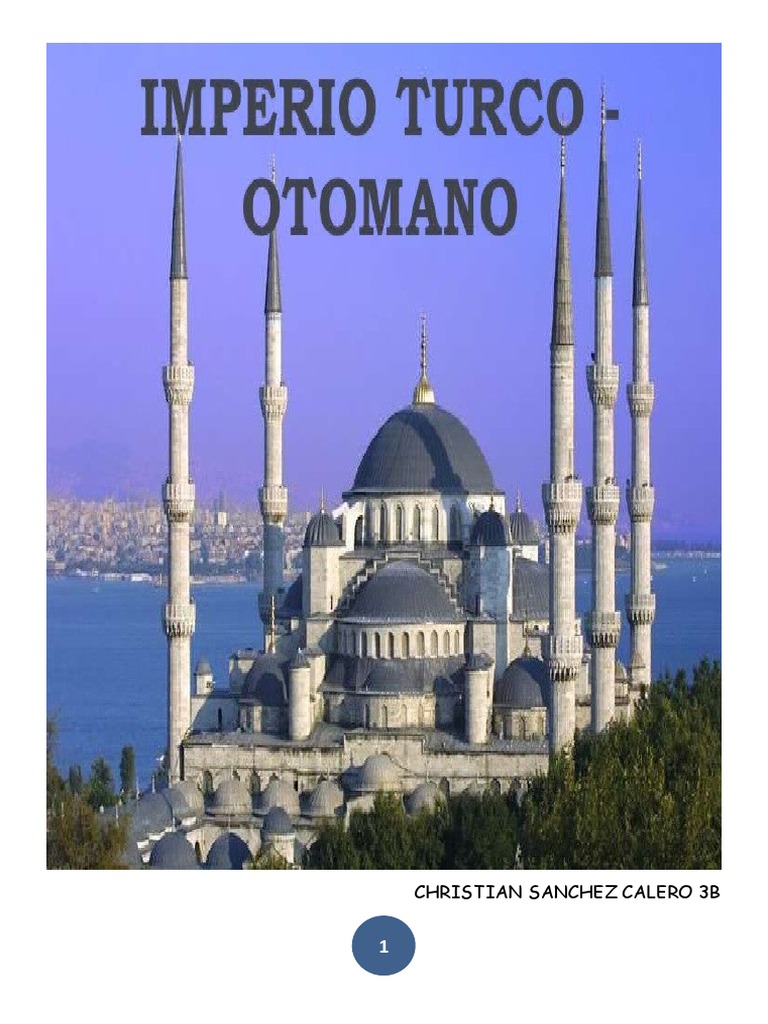 El Imperio Turco Otomano Ampliado | PDF | imperio Otomano | imperio ...