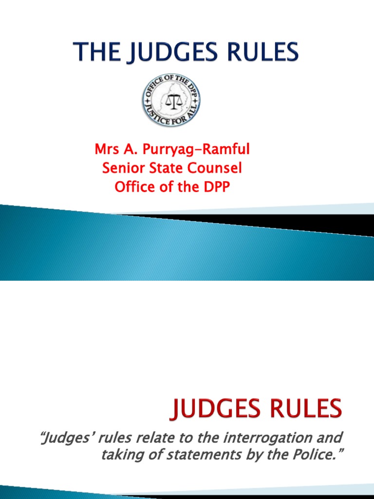 JUDGES RULES Presentation | PDF | Police | Evidence