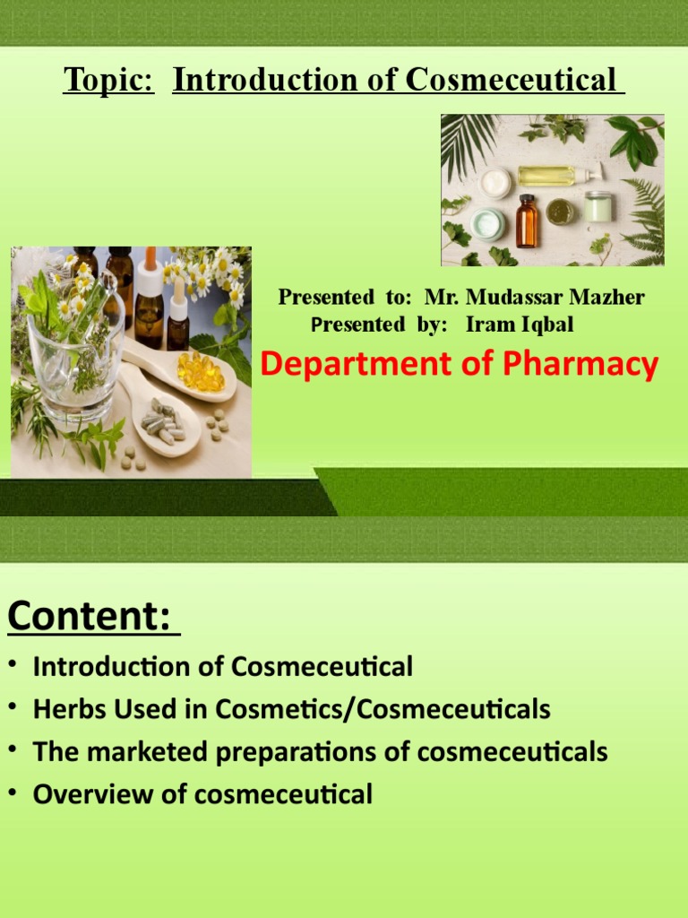 Topic: Introduction of Cosmeceutical | PDF | Cosmetics | Plant Diseases