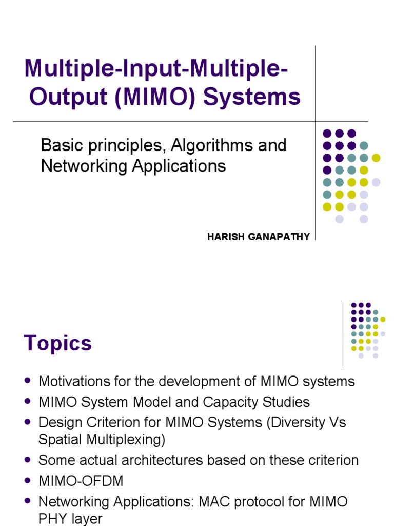 Multiple-Input-Multiple-Output (MIMO) Systems: Basic Principles, Algorithms and Networking ...