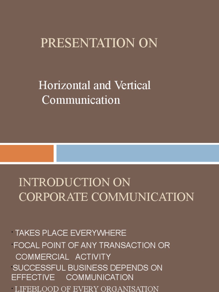 Presentation On: Horizontal and Vertical Communication | PDF ...