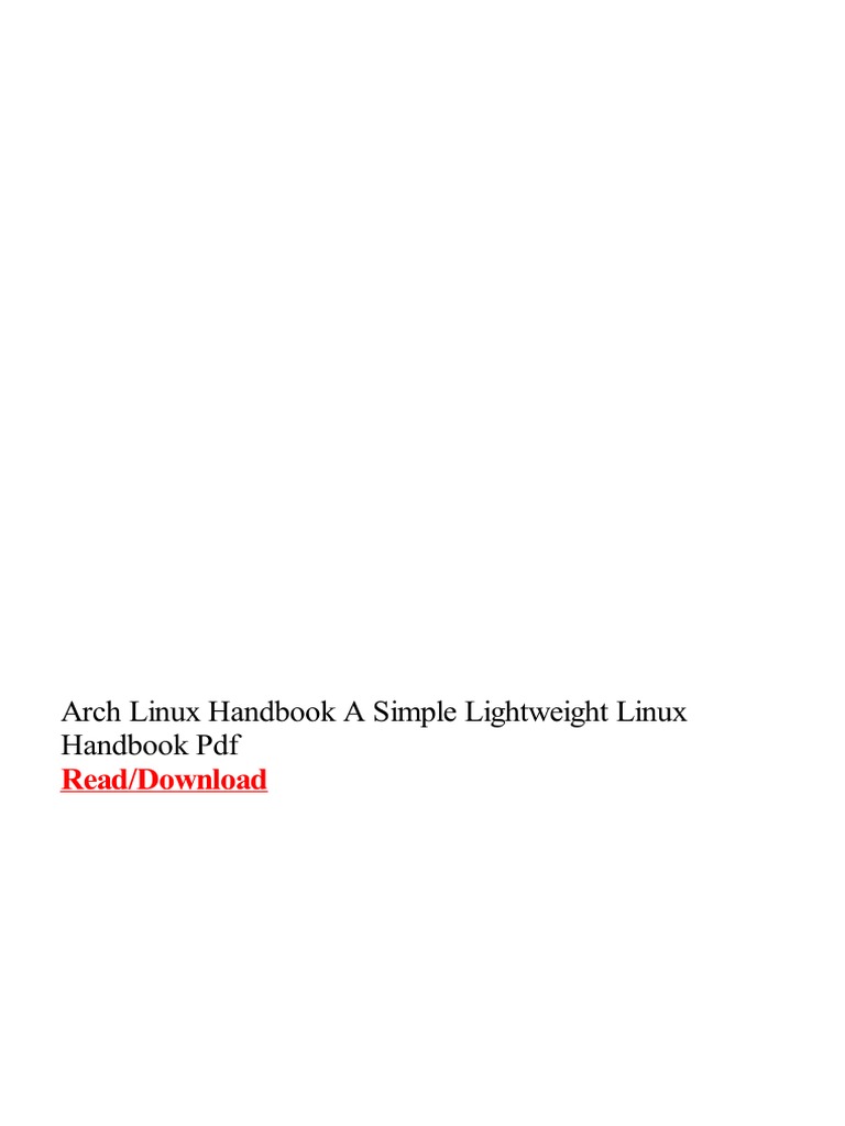 Arch Linux Handbook A Simple Lightweight Linux Handbook PDF: Read ...