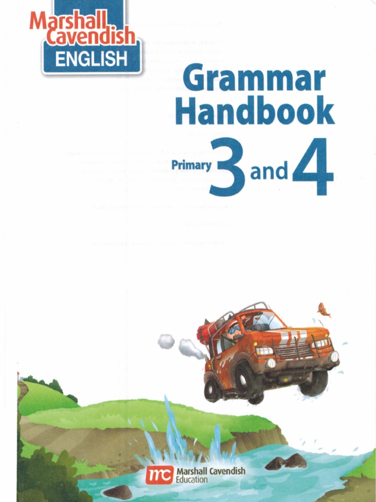 Grammar Handbook For Primary 3 and 4 | PDF | Verb | Adverb