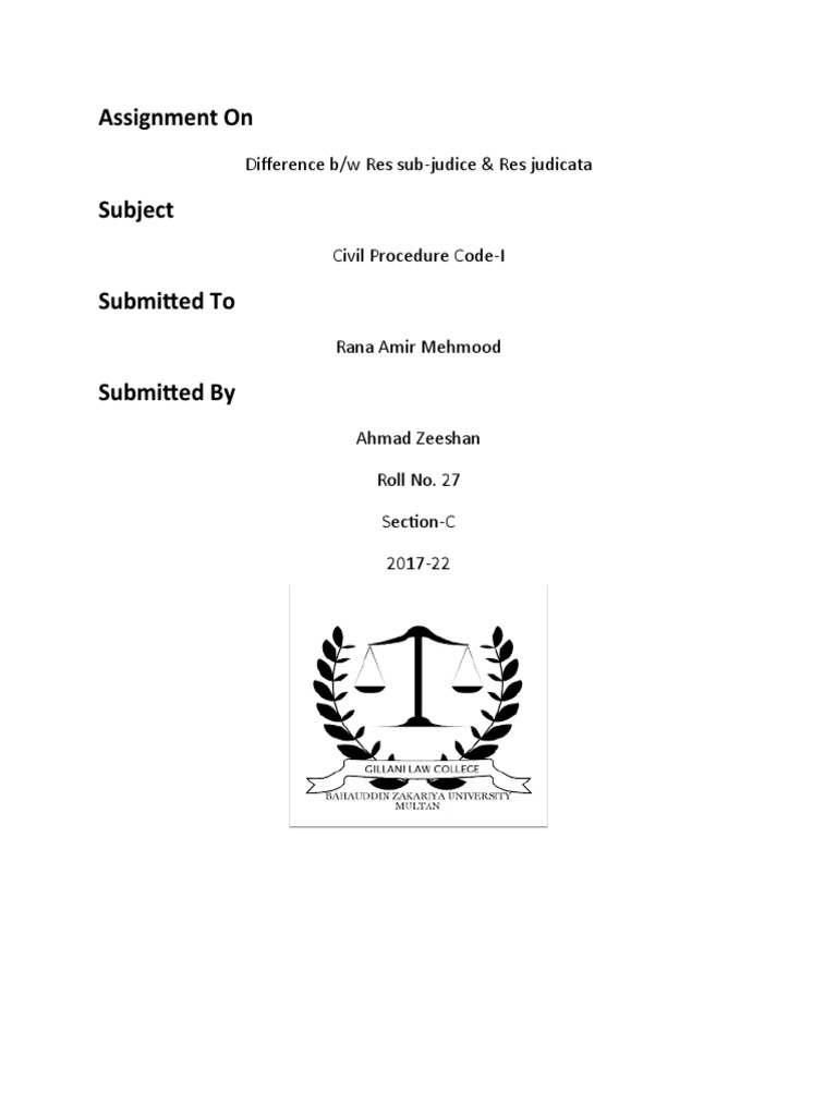 Assignment On: Difference B/W Res Sub-Judice & Res Judicata | PDF | Res Judicata | Lawsuit