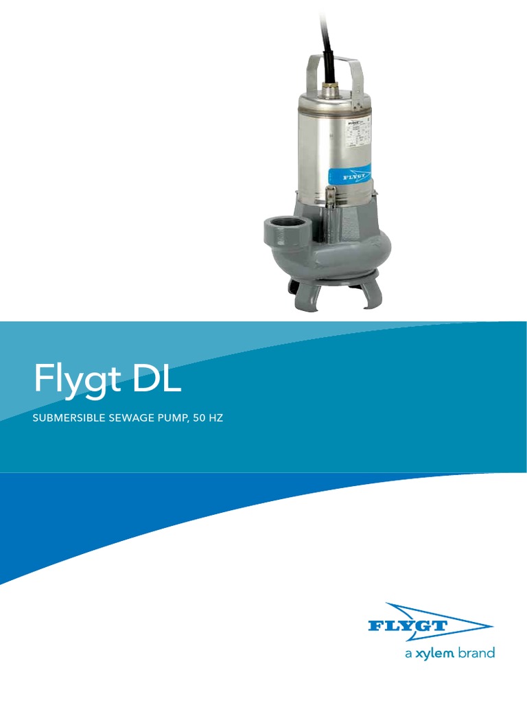 Flygt DL: Submersible Sewage Pump, 50 HZ | PDF | Pump | Electric Motor