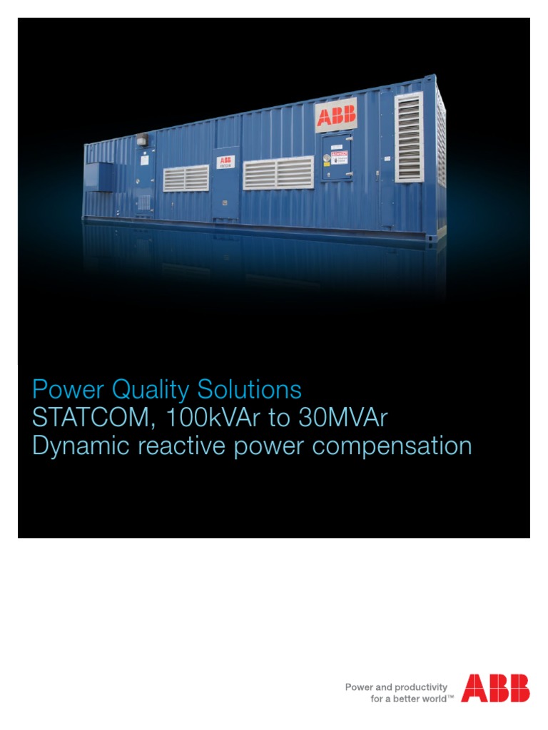 Power Quality Solutions: Statcom, 100kvar To 30mvar Dynamic Reactive ...