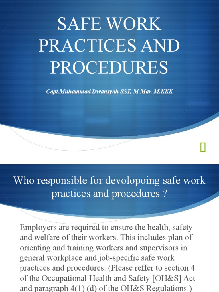 Safe Work Practices and Procedures - Capt. Muhammad Irwansyah ...