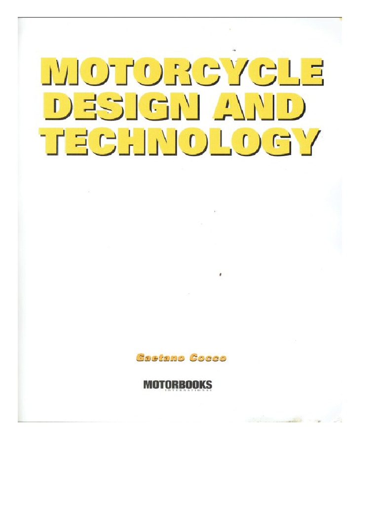 Motorcycle Design and Technology Part 1 | PDF