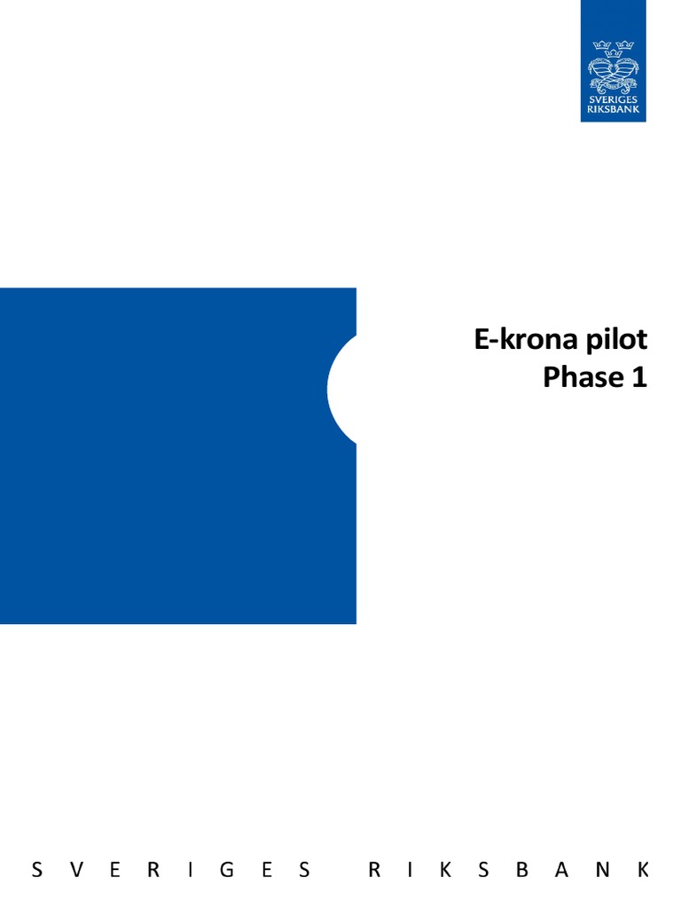 E Krona Pilot Phase 1 | Download Free PDF | Cash | Swedish Krona