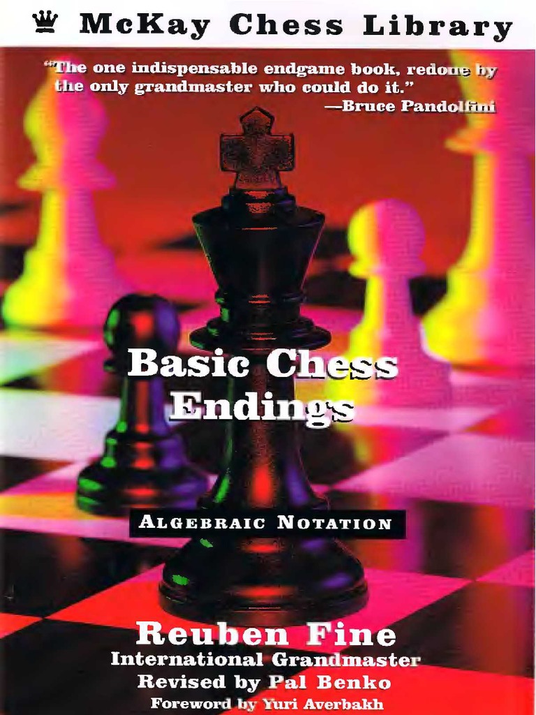 Basic Chess Endings Reuben Fine | PDF