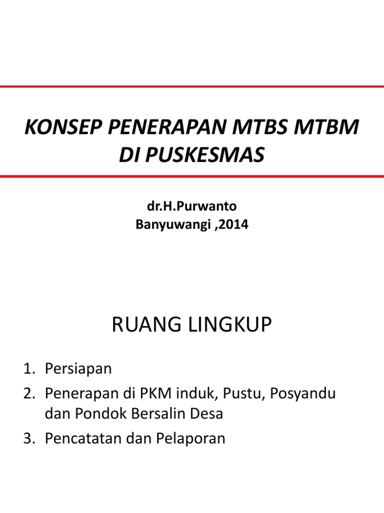 Penerapan MTBS Dan MTBM PKM Kertosari | PDF