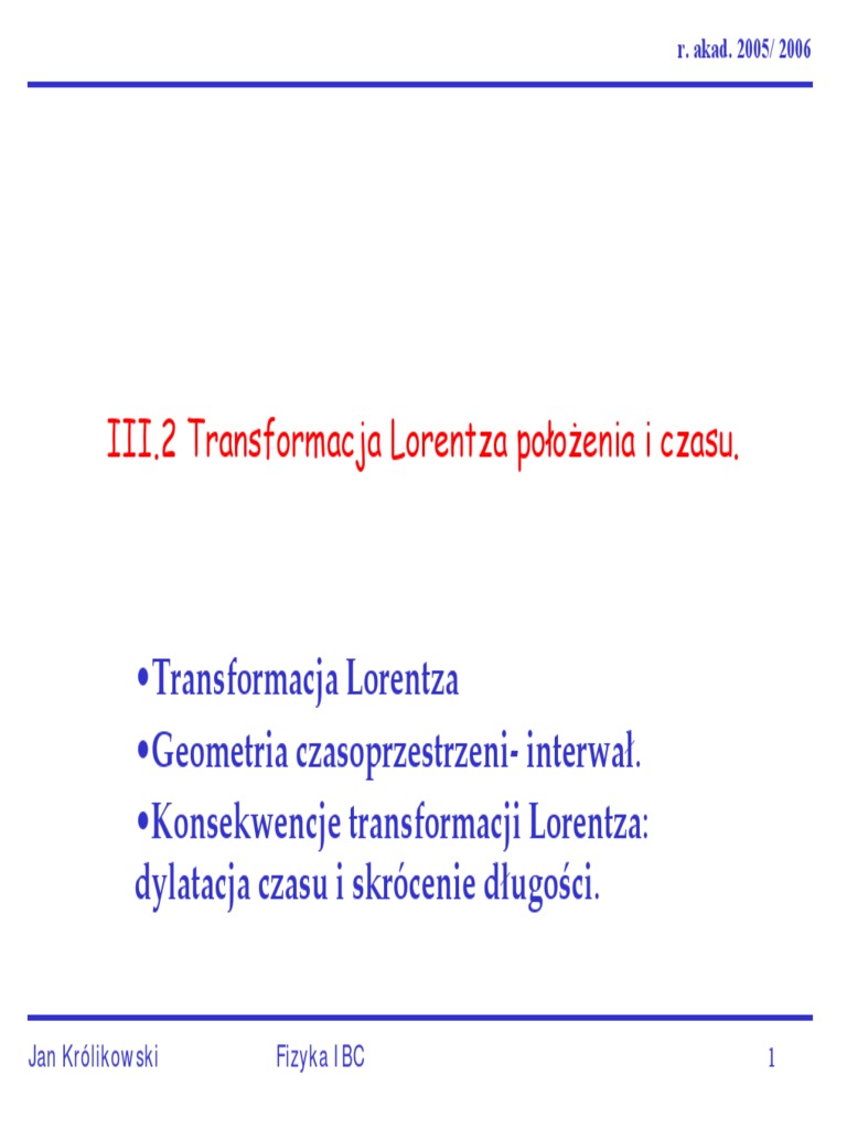 Iii2 Transformacja Lorentza Polozenia I Czasu | PDF