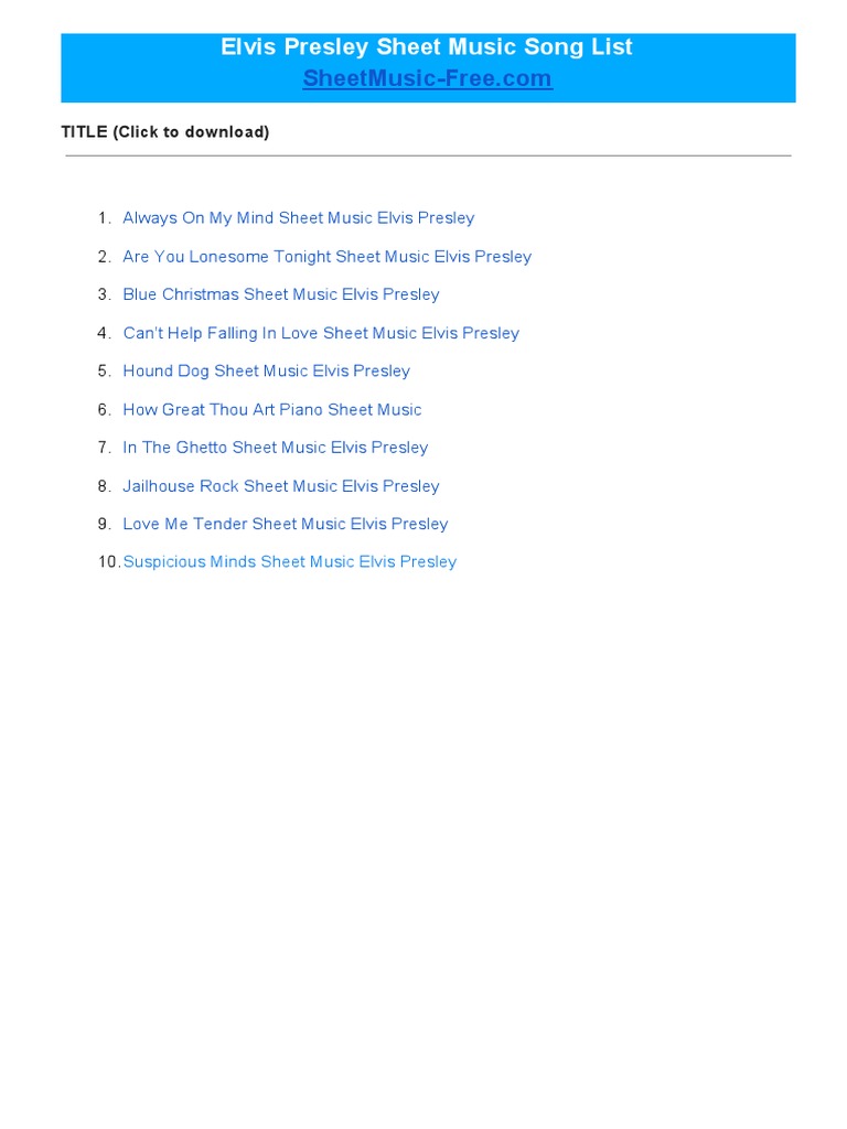 Elvis Presley Sheet Music Song List: TITLE (Click To Download) | PDF