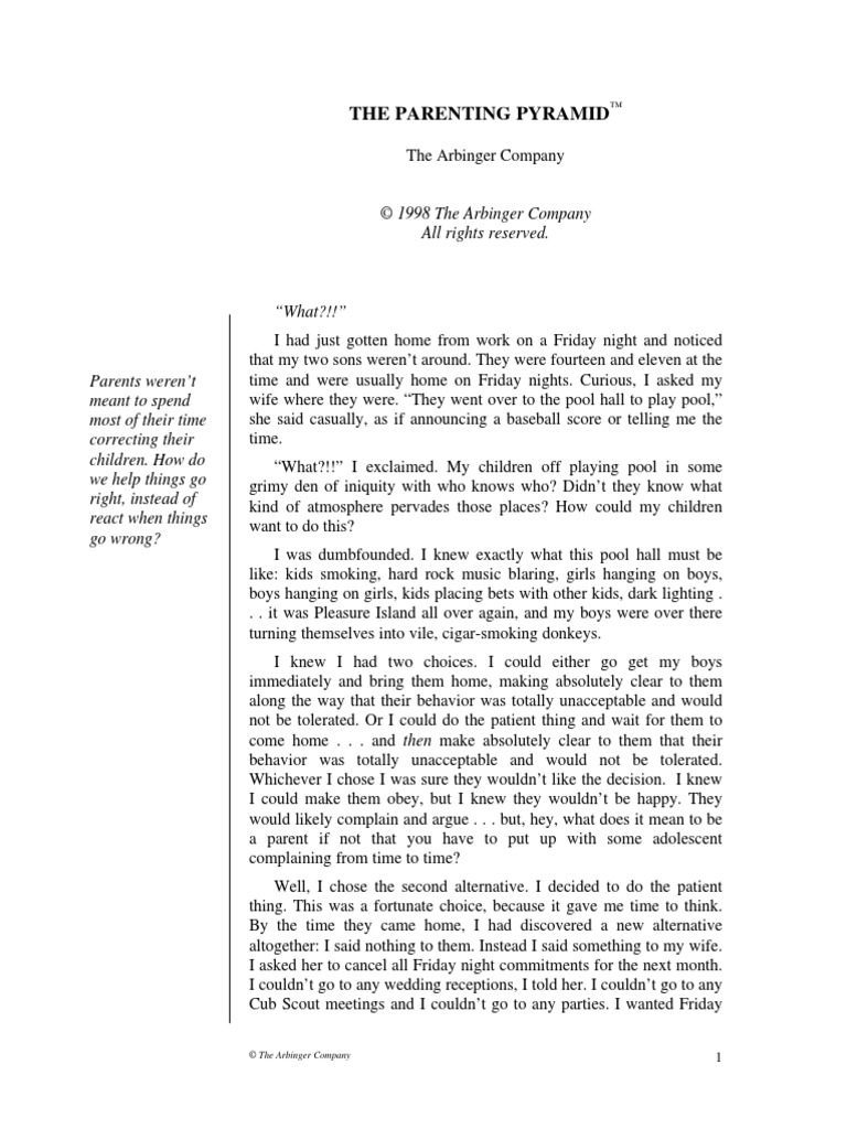 The Parenting Pyramid: © 1998 The Arbinger Company All Rights Reserved ...