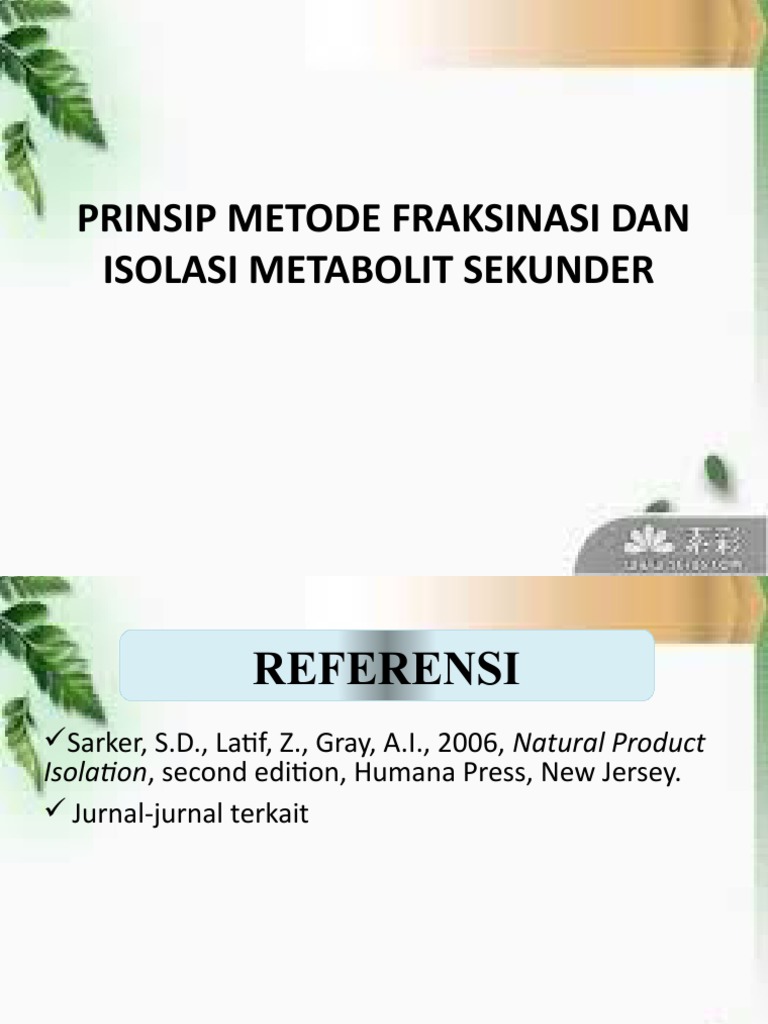 Prinsip Dan Metode Fraksinasi, Isolasi Senyawa Aktif | PDF