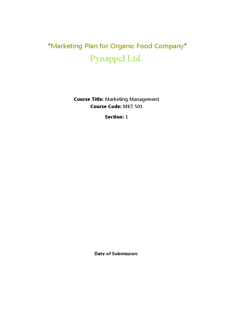 MKT501 Organic Food Marketing Plan | PDF | Marketing | Business Economics