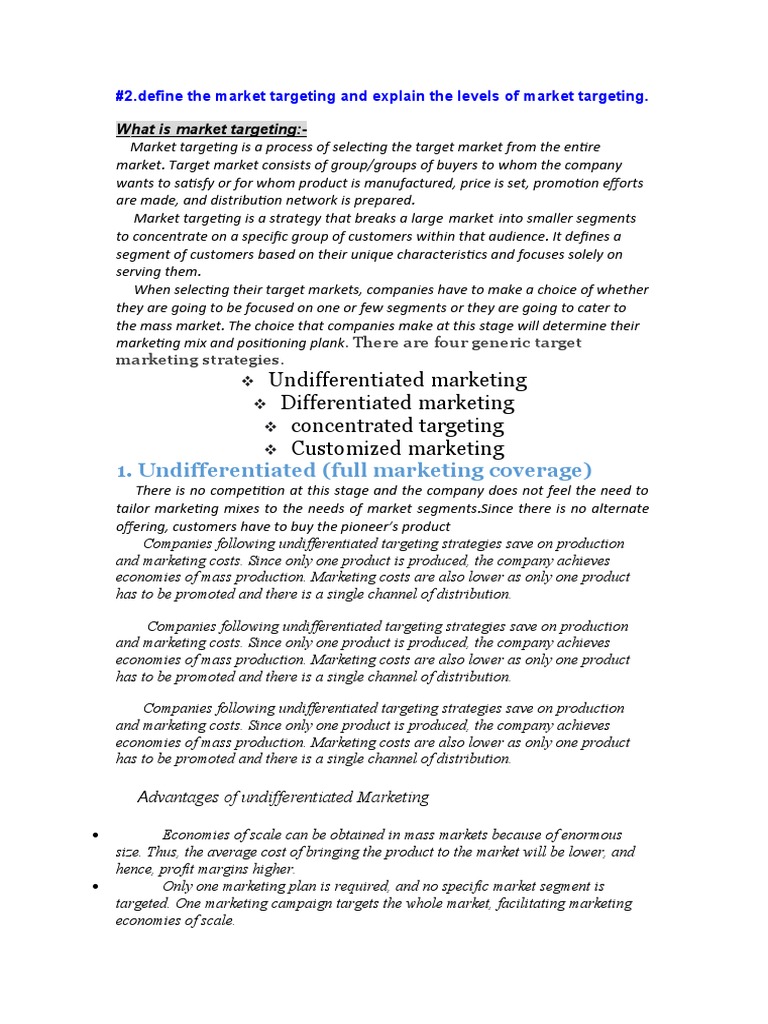Undifferentiated Marketing Differentiated Marketing Concentrated ...