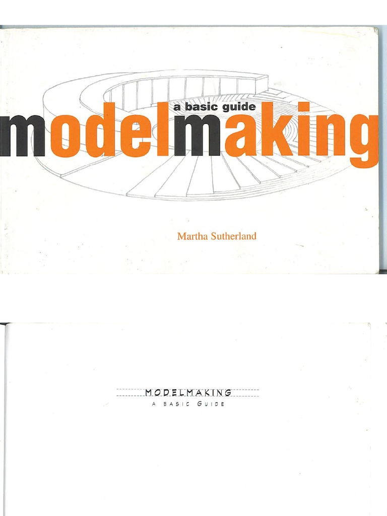 Martha Sutherland - A Basic Guide Model Making | PDF