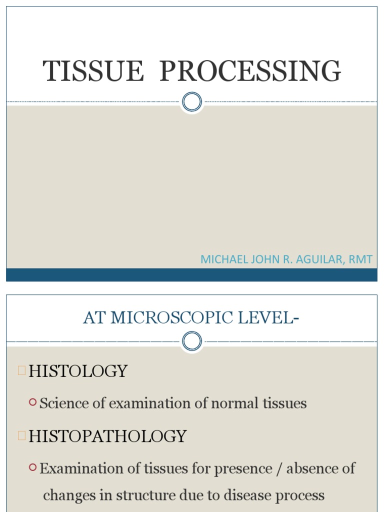 Tissue Processing Techniques | PDF | Fixation (Histology) | Histopathology