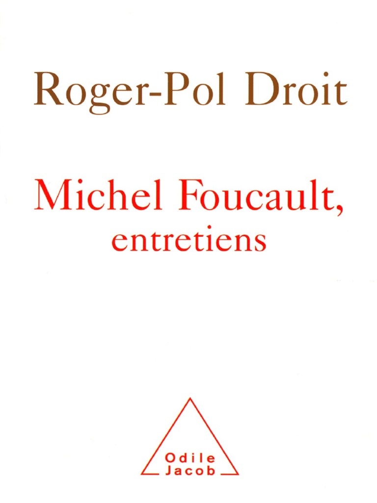 Michel Foucault Entretiens | PDF | Michel Foucault | Vérité