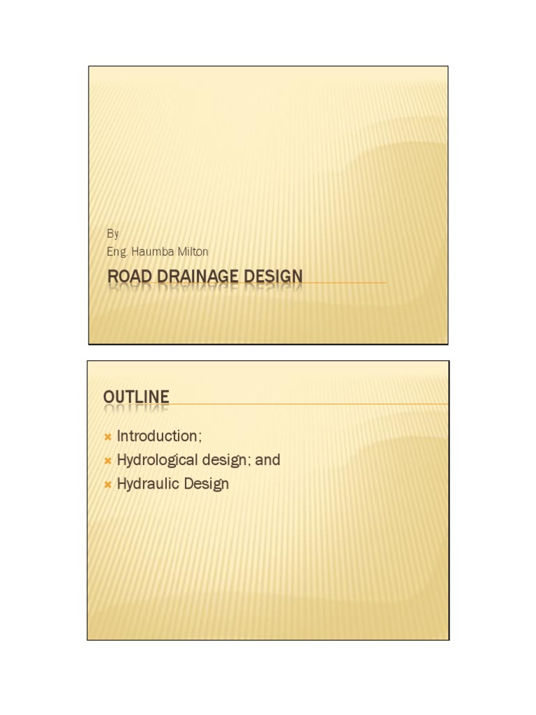 Road Drainage Design: Introduction Hydrological Design and Hydraulic ...