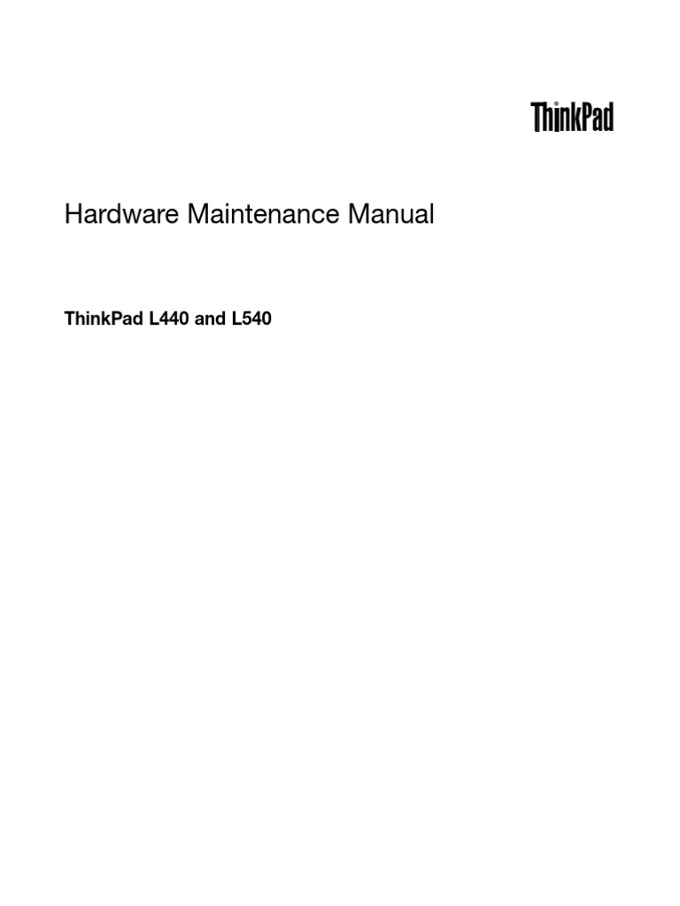 Hardware Maintenance Manual: Thinkpad L440 and L540 | PDF ...