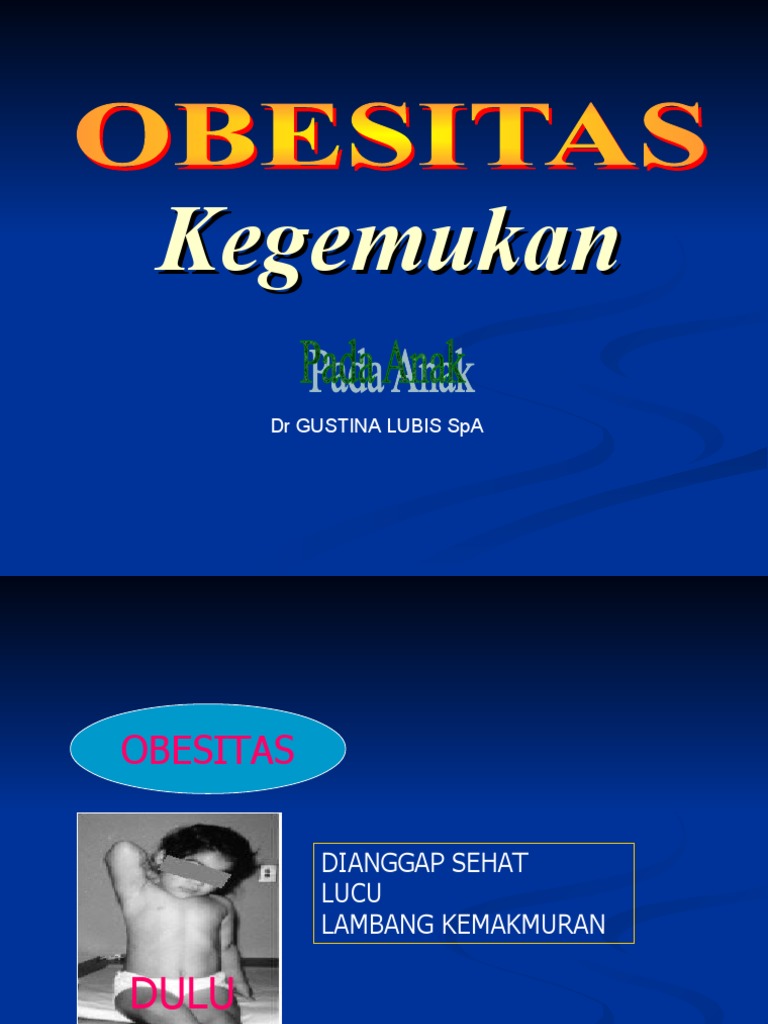 Obesitas (Kegemukan) Biopsikologi | PDF | Kesehatan Holistik