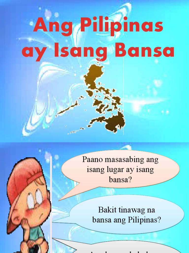 AP Aralin 1 ANG PILIPINAS AY ISANG BANSA (Day 1) | PDF
