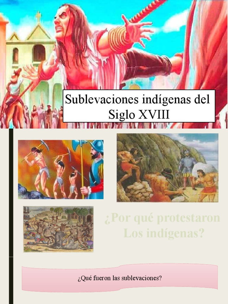 Sublevaciones Indígenas Siglo XVIII | PDF