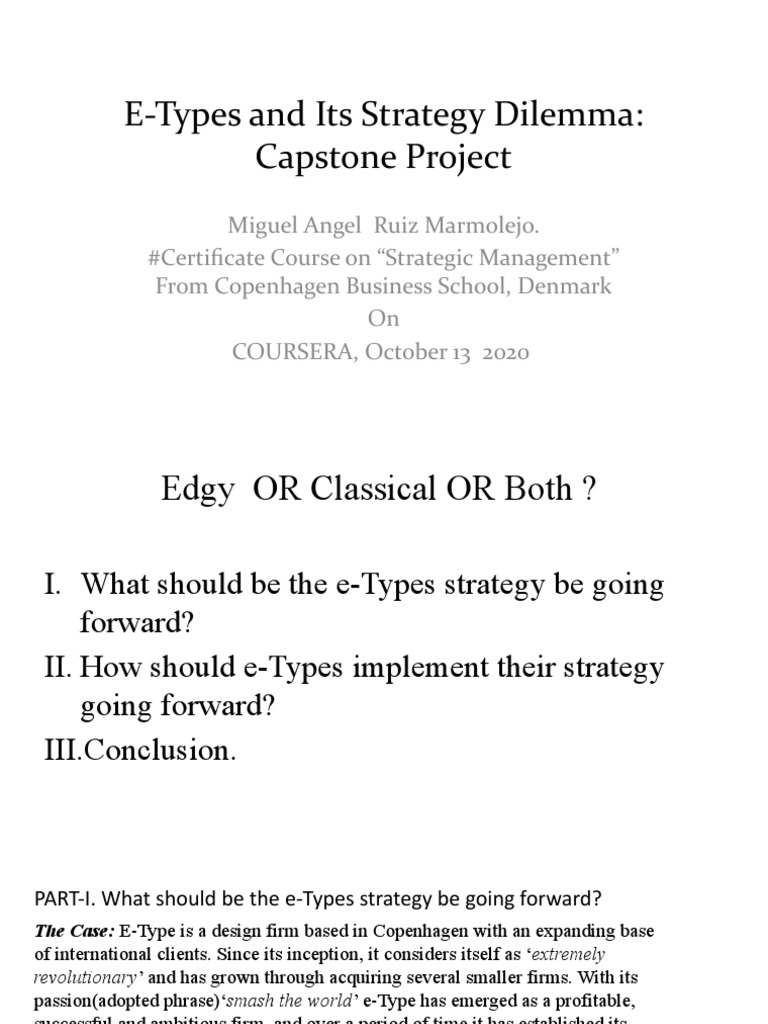 E-Types and Its Strategy Dilemma: Capstone Project | PDF | Business ...