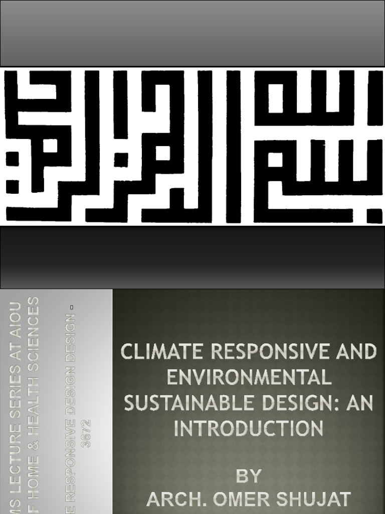 Lecture 01 Climate Reponsive Design | PDF | Climate | Green Building