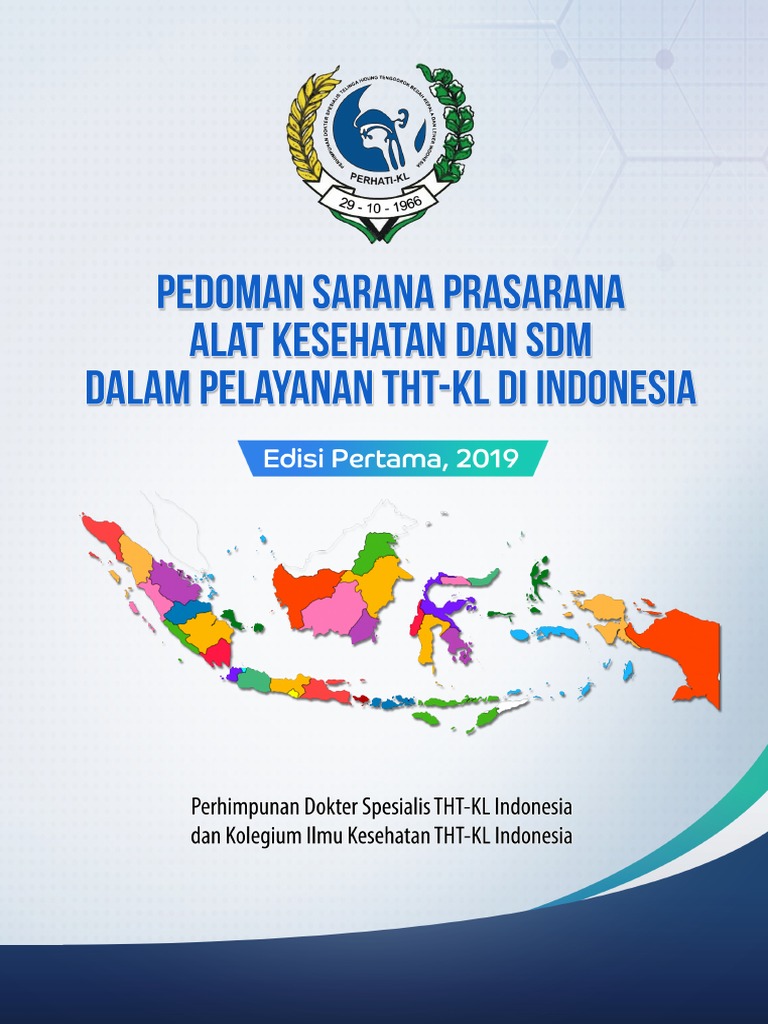 Pedoman Sarana Prasarana Alat Kesehatan Dan SDM Dalam Pelayanan THT-KL Di Indonesia | PDF